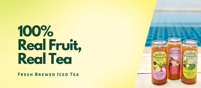 The Good Poison - Fresh Brewed Iced Teas